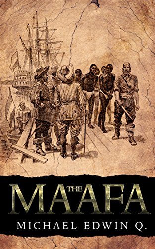 THE MAAFA by Michael Edwin Q. | Goodreads