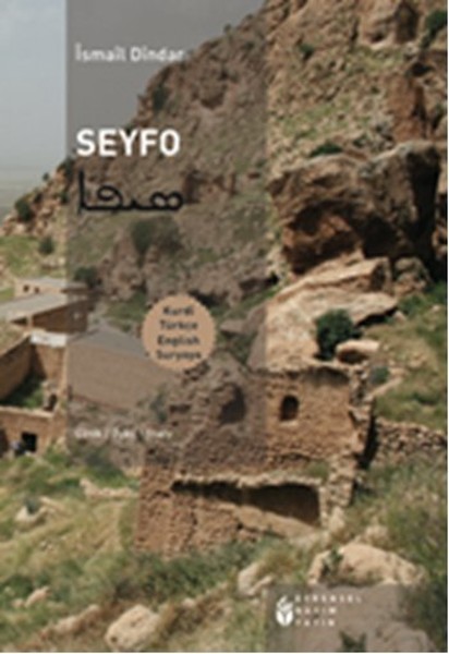 Seyfo by İsmail Dindar | Goodreads