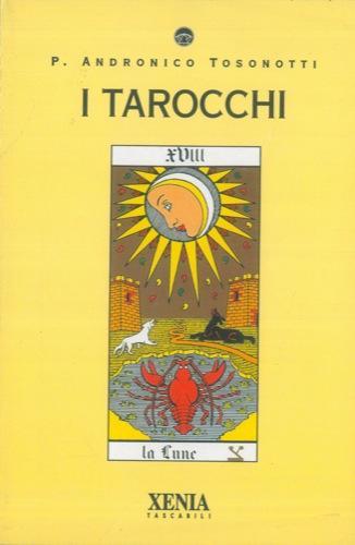 I tarocchi by Pina Andronico Tosonotti | Goodreads