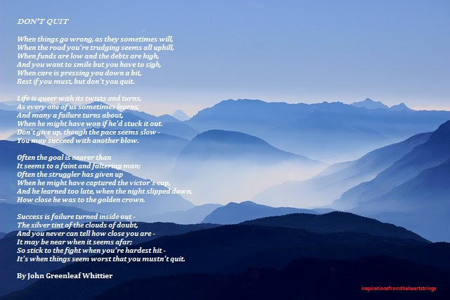 Don't Quit (poem) by John Greenleaf Whittier | Goodreads