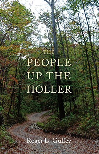 The People Up the Holler by Roger L Guffey | Goodreads