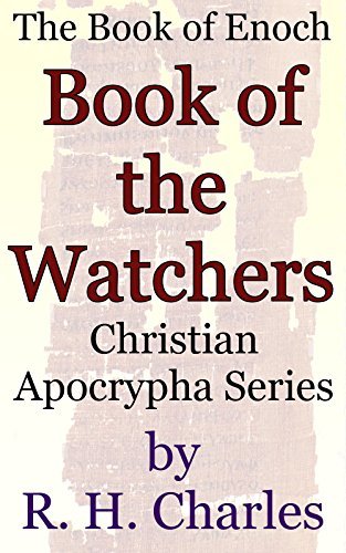 The Book of Enoch: Book of the Watchers: Christian Apocrypha Series by ...