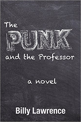 The Punk and the Professor by Billy Lawrence | Goodreads
