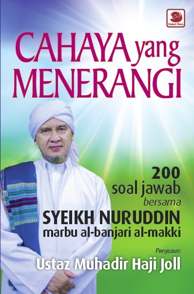 Cahaya Yang Menerangi by Syeikh Muhammad Nuruddin Marbu Al-Banjari Al ...