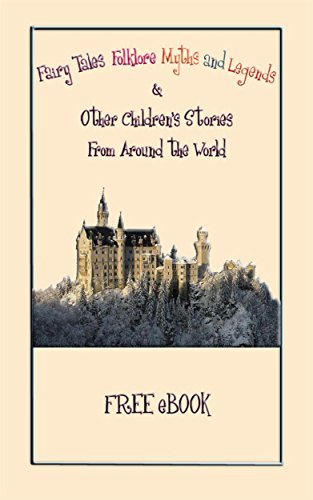Folklore, Fairy Tales, Myths, Legends and Other Children's Stories from ...