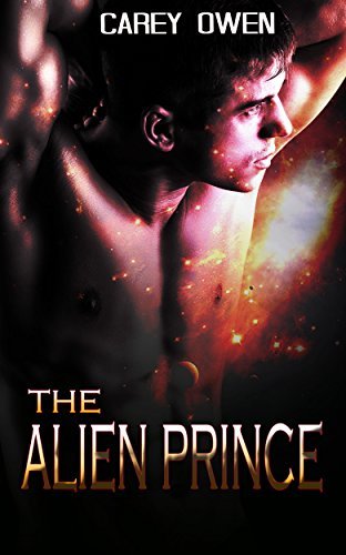 The Alien Prince by Carey Owen | Goodreads