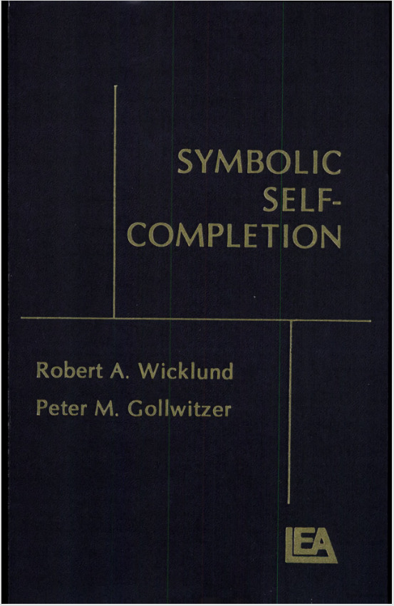 Symbolic Self Completion by Robert A. Wicklund | Goodreads