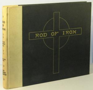 Rod Of Iron: Volume One by William Kendrick Hale | Goodreads