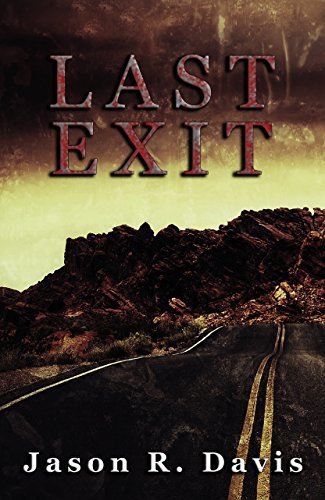 Last Exit by Jason Davis | Goodreads