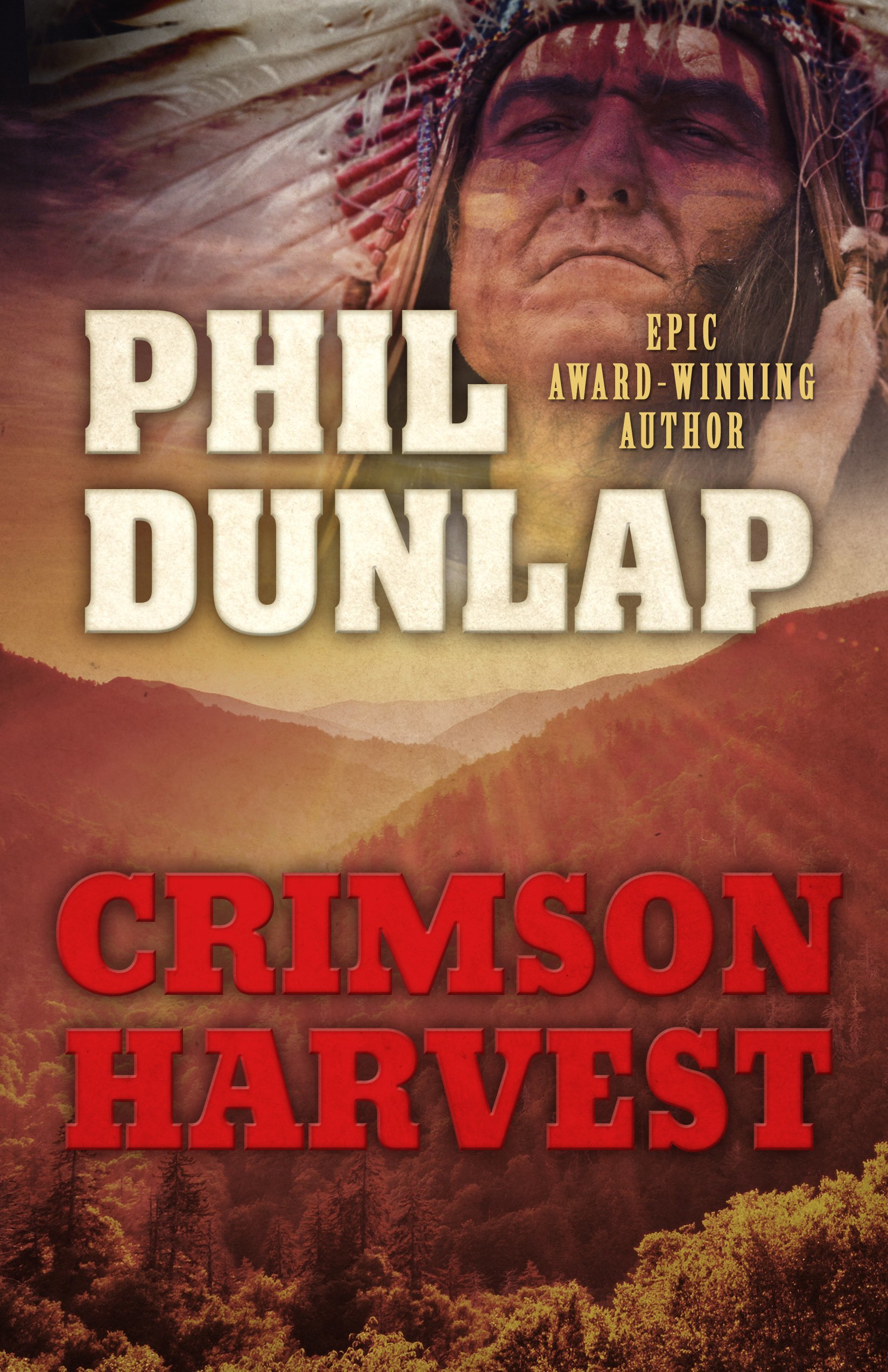 Crimson Harvest by Phil Dunlap | Goodreads