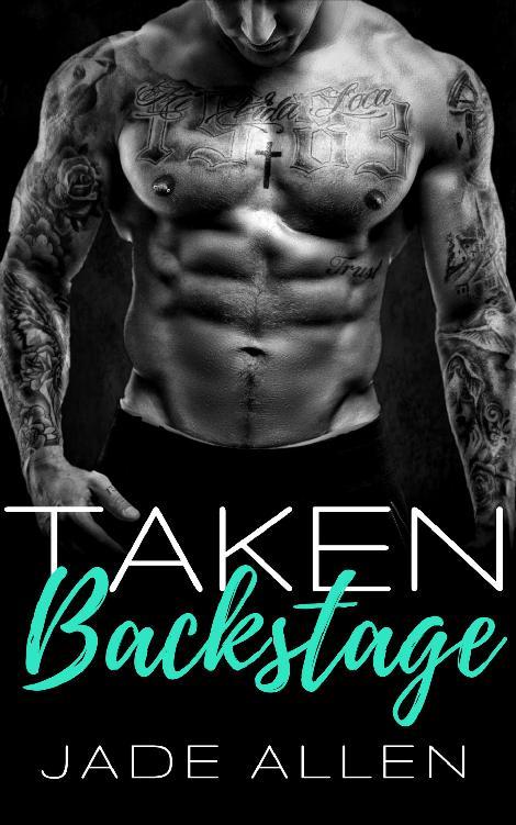 Taken Backstage (Hard Rock Star, #0.5) by Jade Allen | Goodreads