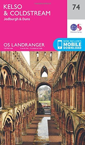OS Landranger Map 74: Kelso & Coldstream, Jedburgh & Duns by Ordnance ...