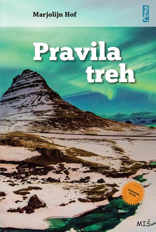 Pravila treh by Marjolijn Hof | Goodreads