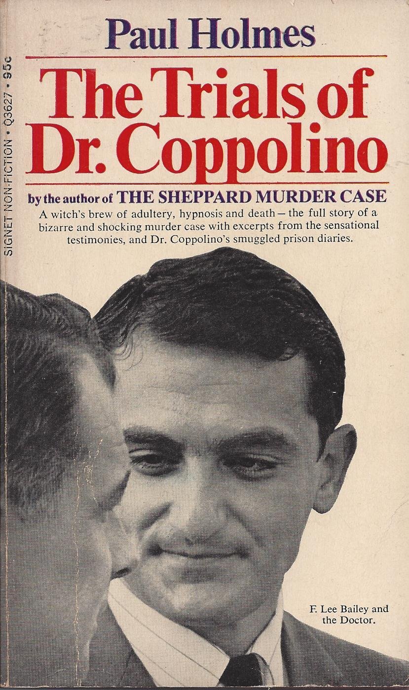 The Trials of Dr. Coppolino by Paul Holmes | Goodreads