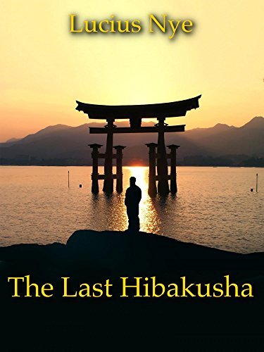 The Last Hibakusha by Jason Belcher | Goodreads