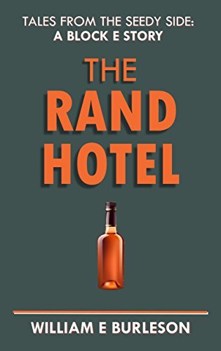 The Rand Hotel (Tales of Block E Book 1) by William E Burleson | Goodreads