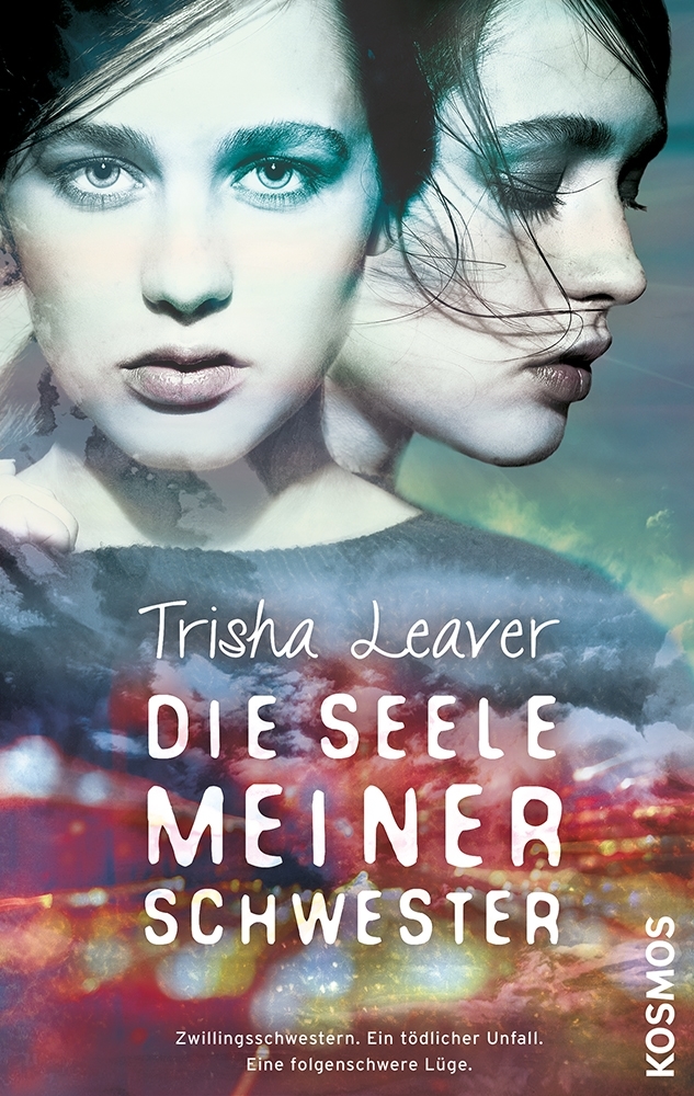 Die Seele meiner Schwester by Trisha Leaver | Goodreads