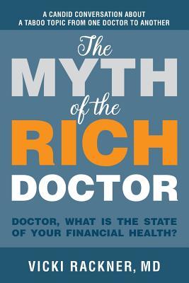 The Myth of the Rich Doctor: Doctor, what is the state of your ...