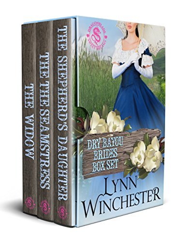 Dry Bayou Brides Box Set 1 (Dry Bayou Brides #1-3) by Lynn Winchester ...