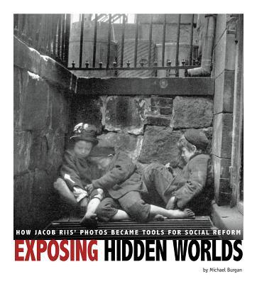 Exposing Hidden Worlds: How Jacob Riis' Photos Became Tools for Social ...