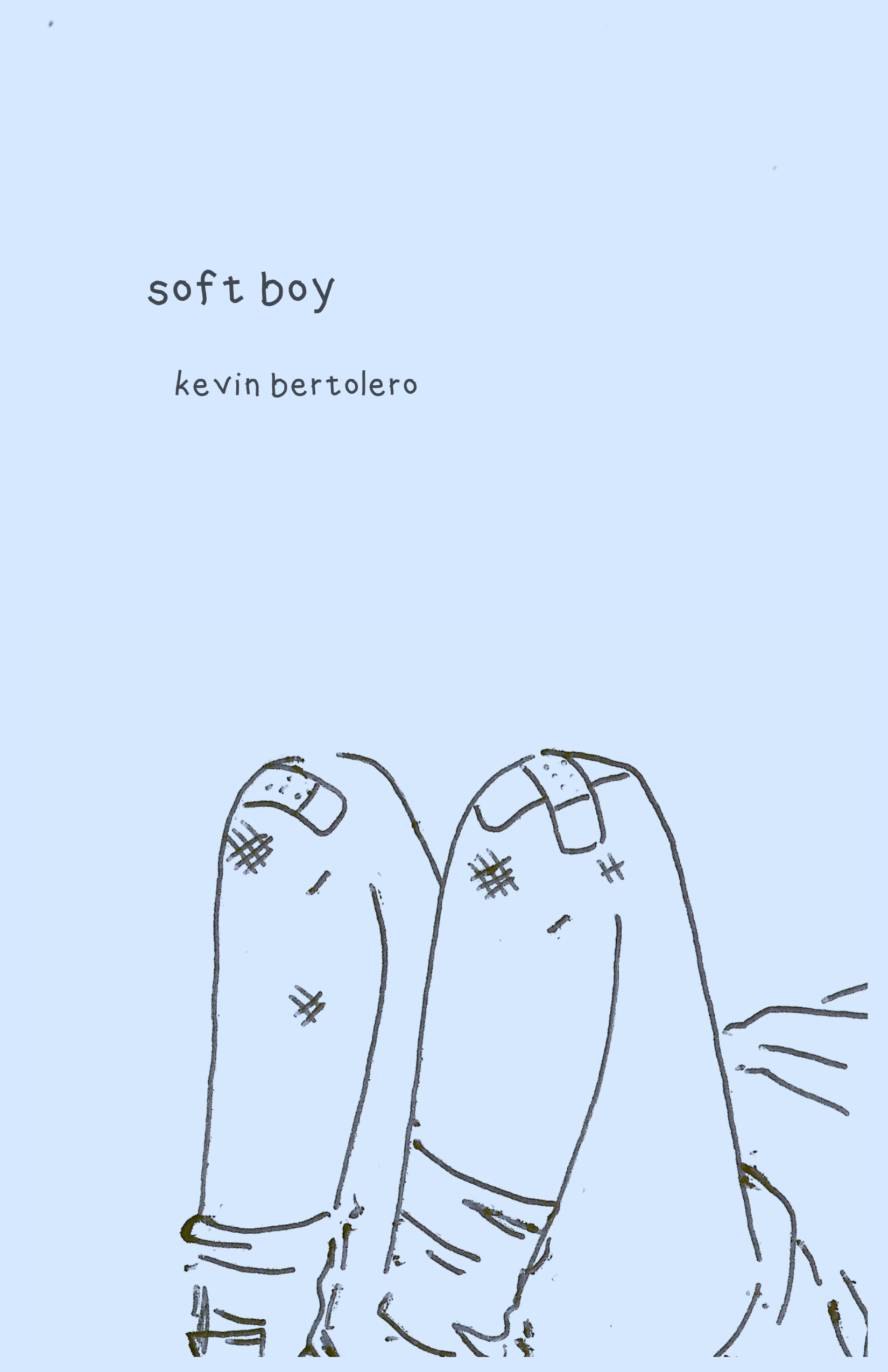 Soft Boy by Kevin Bertolero | Goodreads