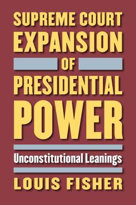 Supreme Court Expansion of Presidential Power: Unconstitutional ...