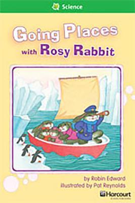 Going Places With Rosy Rabbit Above Level Reader Grade 1: Teacher's ...
