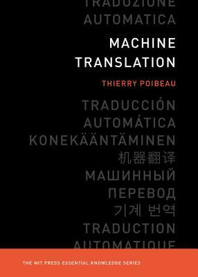 Machine Translation by Thierry Poibeau | Goodreads