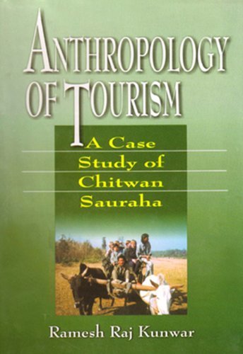 Anthropology of Tourism: A Case Study of Chitwan Sauraha by Ramesh Raj ...