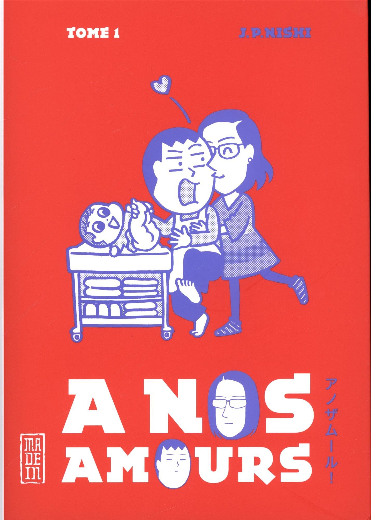 A nos amours, tome 1 by Jean-Paul Nishi | Goodreads
