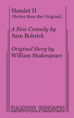 Hamlet II (Better than the Original) by Sam Bobrick | Goodreads