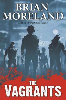 The Vagrants: A Novella of Extreme Horror and Suspense by Brian ...