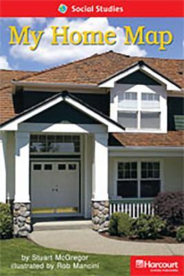 My Home Map Below Level Reader Grade 1: Teacher's Guide by Harcourt ...