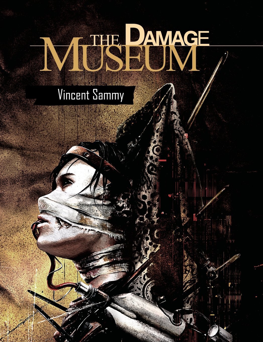 The Damage Museum by Vincent Sammy | Goodreads