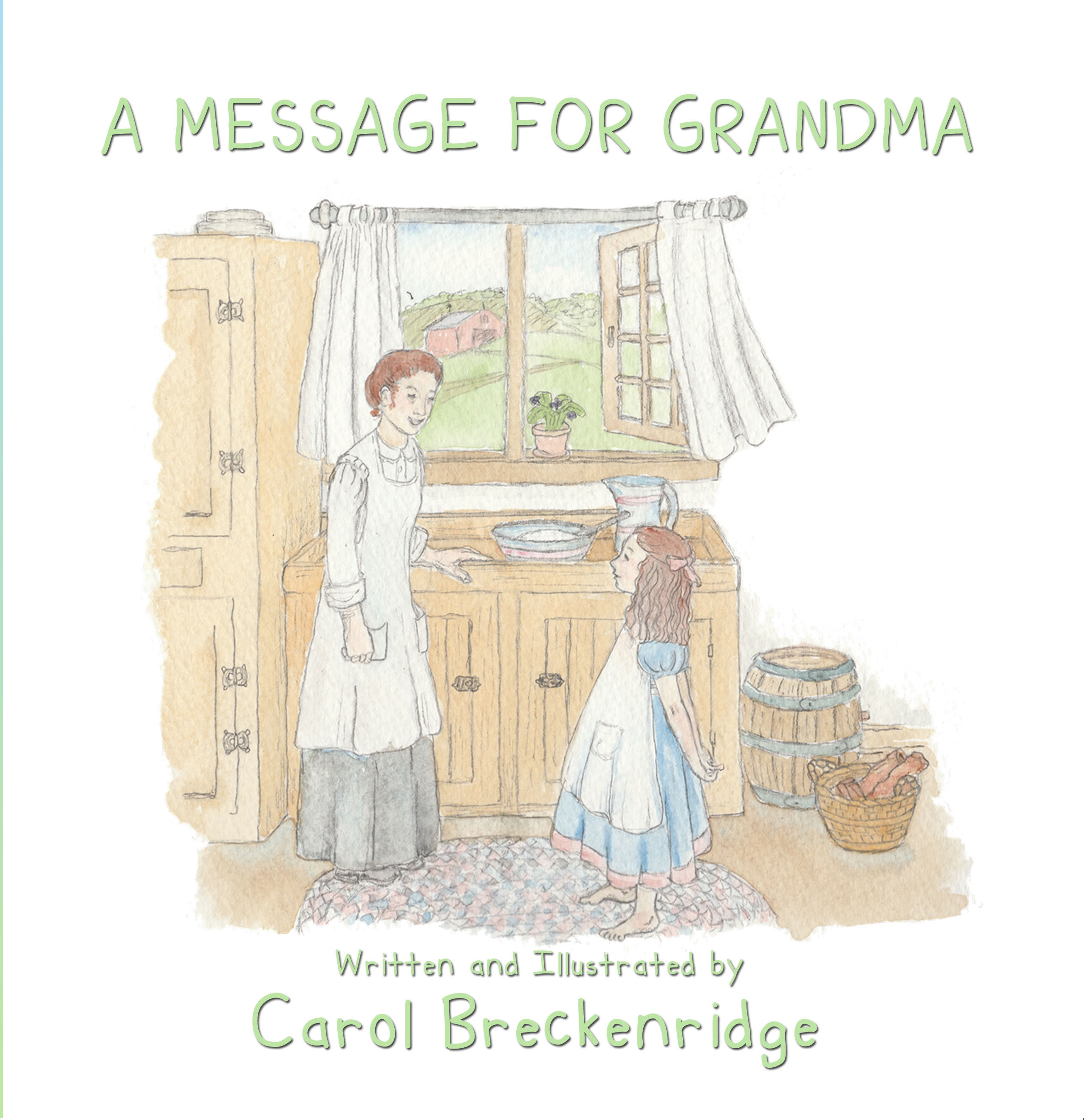 A Message for Grandma by Carol Breckenridge | Goodreads