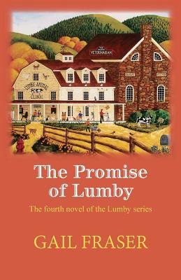 The Promise of Lumby (Lumby Series Book 4) by Gail Fraser | Goodreads