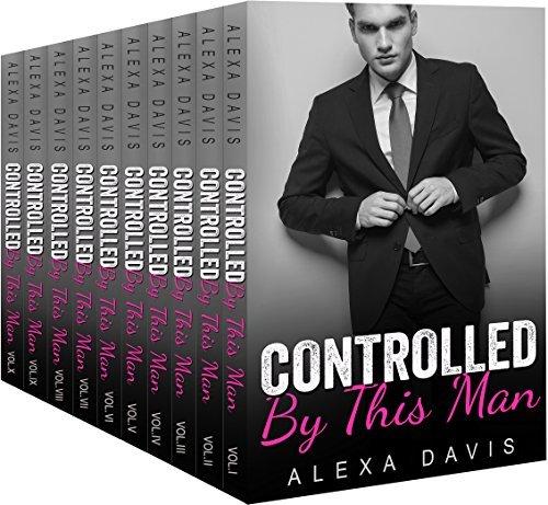 Controlled By This Man: The Complete This Man Series Box Set by Alexa ...