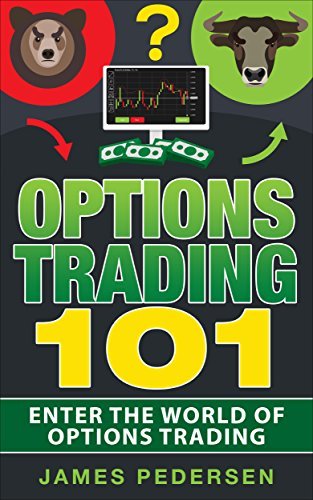 Options Trading 101: Enter the world of options trading by James ...