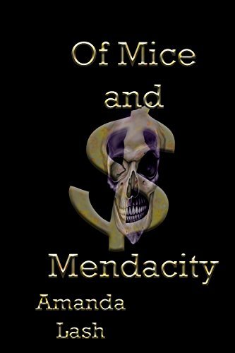 Of Mice and Mendacity (Donald Trump: Necromancer Book 4) by Doug X ...