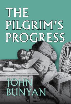 Pilgrim's Progress by John Bunyan | Goodreads