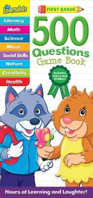 The Learnalots 500 Questions Game Book: First Grade by Nikki Boetger ...