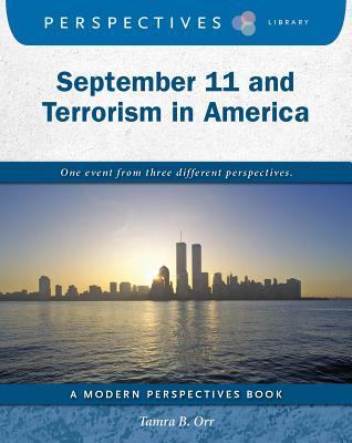 September 11 and Terrorism in America by Tamra B. Orr | Goodreads