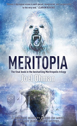 Meritopia (Meritropolis, #3) by Joel Ohman | Goodreads