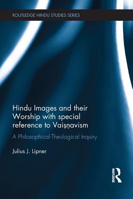 Hindu Images and their Worship with special reference to Vaisnavism: A ...