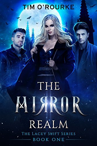 The Mirror Realm (Book One): A Vampire & Shifter Fantasy Adventure by ...