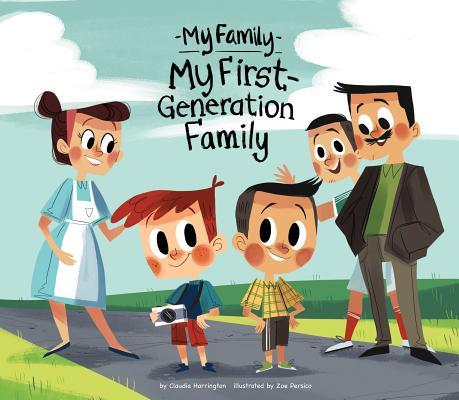 My First-Generation Family (My Family) by Claudia Harrington | Goodreads