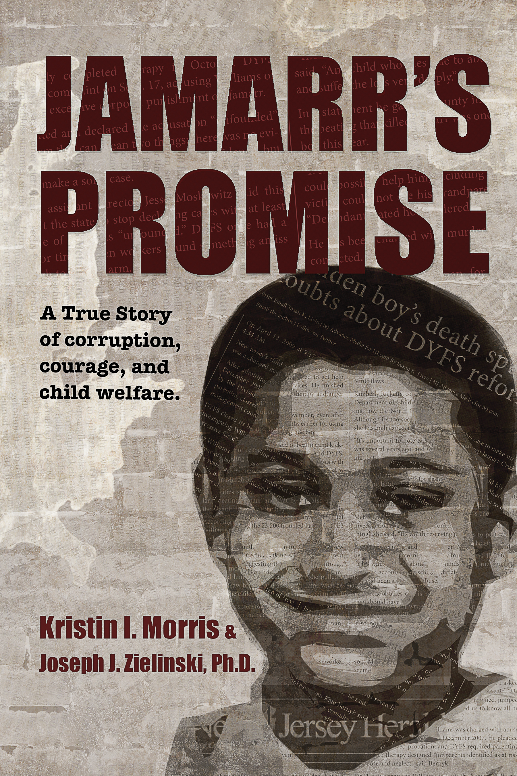 Jamarr's Promise: A True Story of Corruption, Courage, and Child ...
