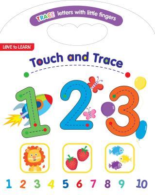 Touch and Trace 123: Trace Letters With Little Fingers by Parragon ...