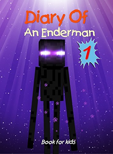 Book for kids: Diary Of An Enderman 1 (Enderman Diary) by Aurora Lee ...