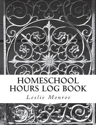 Homeschool Hours Log Book: For Missouri Moms to Plan and Document Law ...